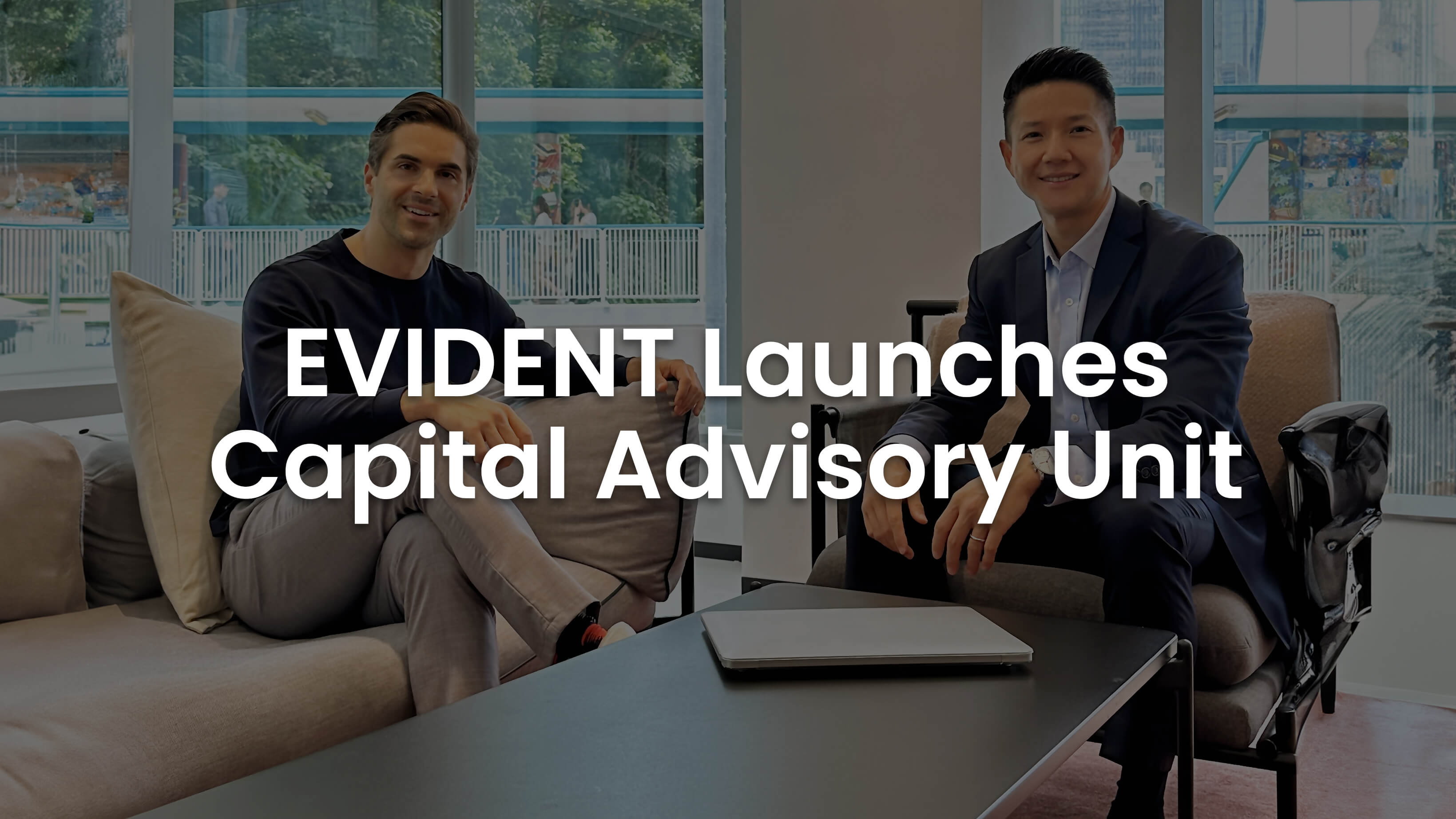 EVIDENT Capital Advisors is Established to Expand Fundraising Capabilities for Alternative Assets